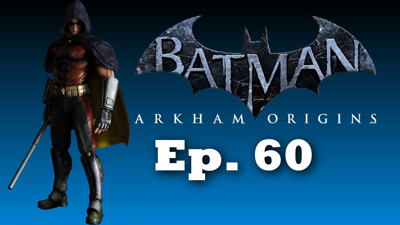 Arkham City Robin (Batman: Arkham Origins Multiplayer Gameplay) Ep. 60 ...