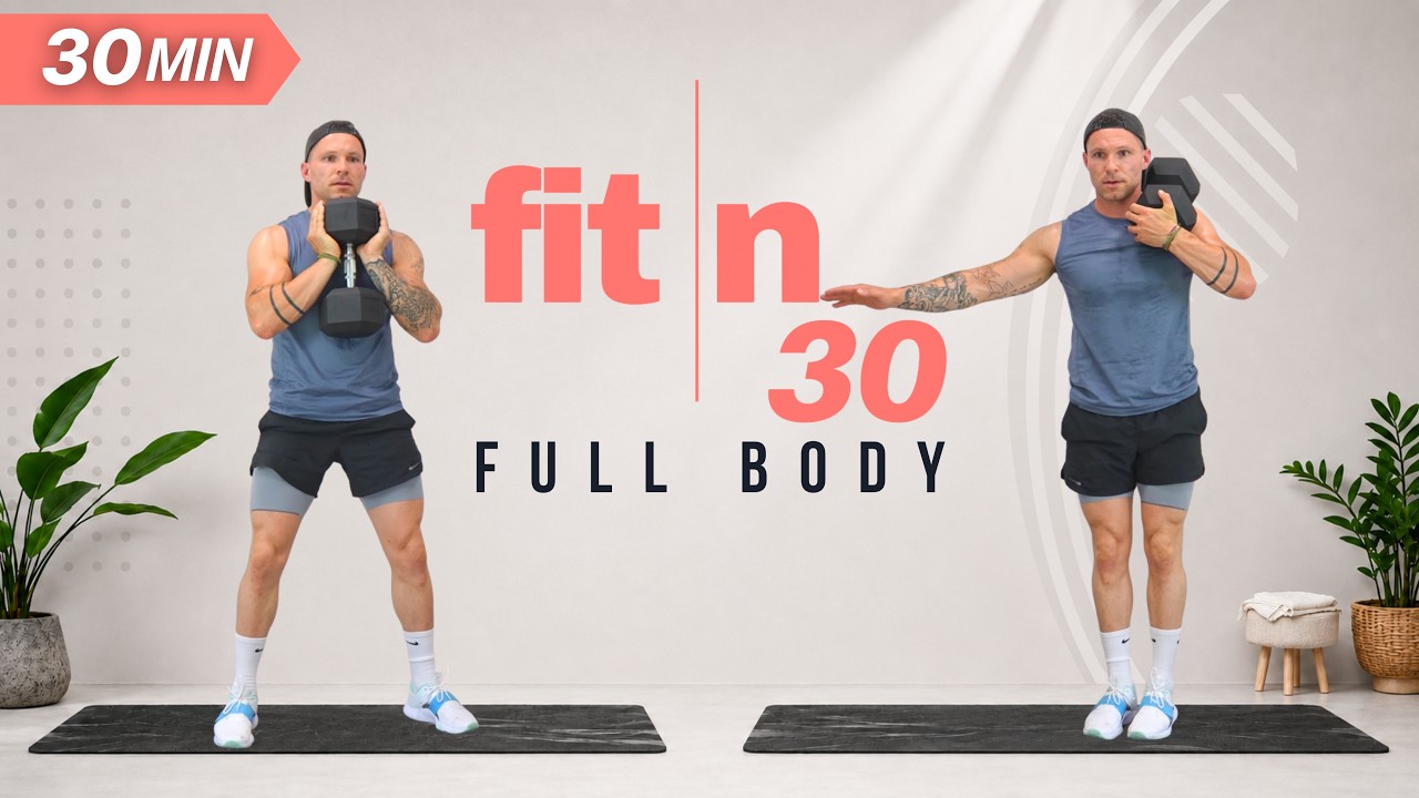 Fit in 30: Full Body Dumbbell Workout for Muscle Building & Strength ...