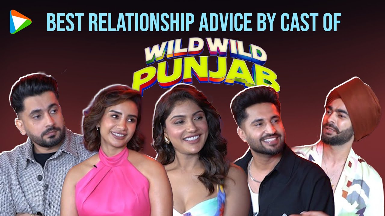 'Wild Wild Punjab' Cast Give Relationship Advice!|Patralekhaa, Sunny S ...