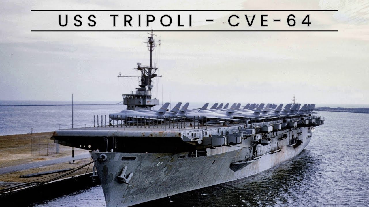 USS Tripoli - CVE-64 (Escort Carrier) - YouTube