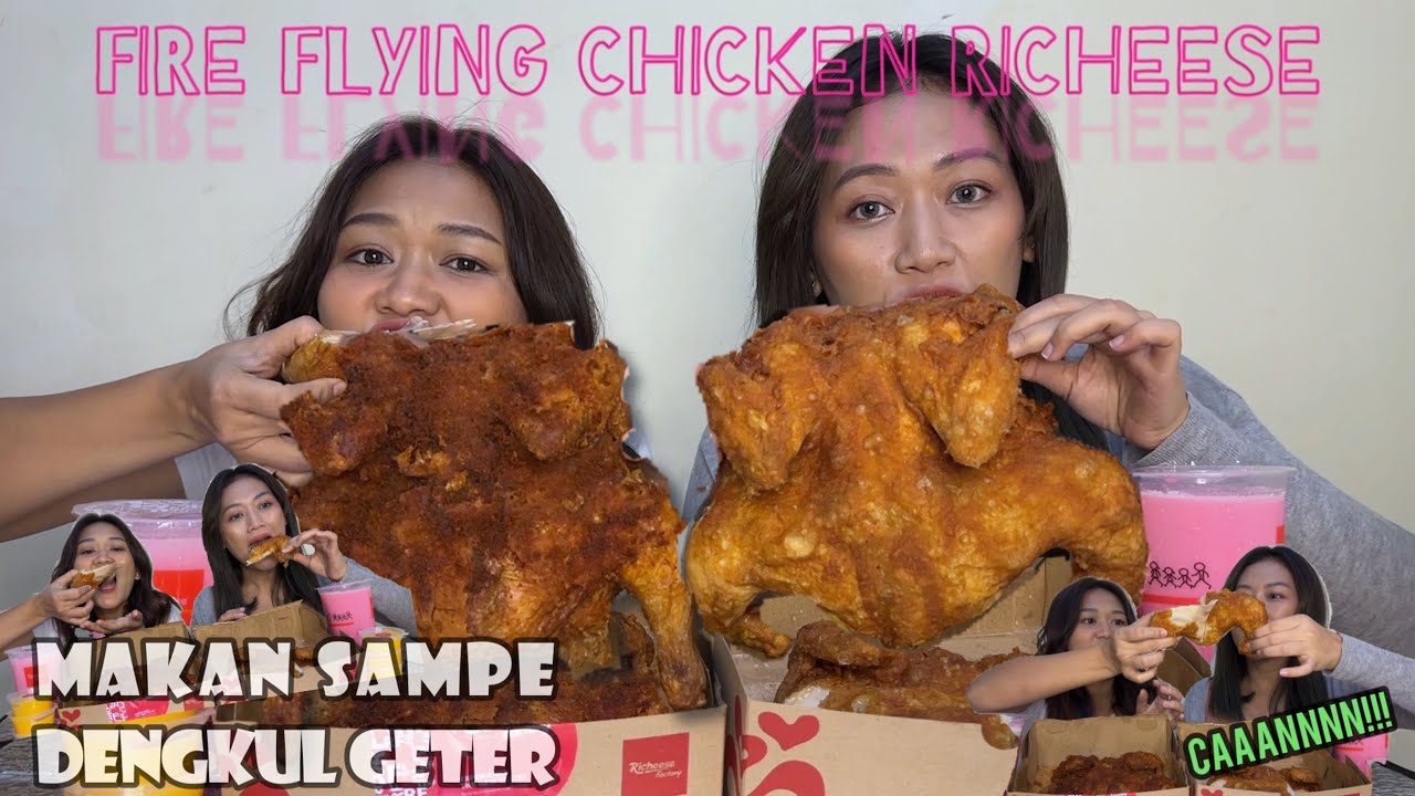 MUKBANG FIRE FLYING CHICKEN RECHEESE SAMPE DENGKUL BERGETARRRRR ...