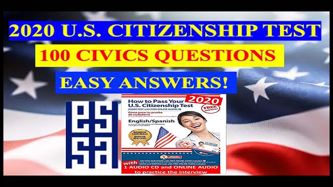 US Citizenship Naturalization Test 2020 (OFFICIAL 100 TEST QUESTIONS ...