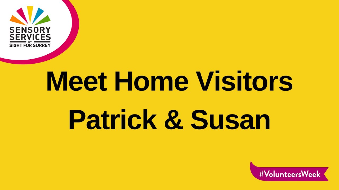 Meet Patrick & Susan, Home Visitors #Volunteering #VolunteersWeek - YouTube
