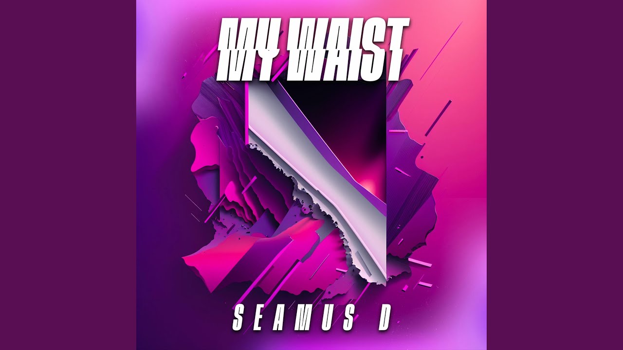 My Waist YouTube