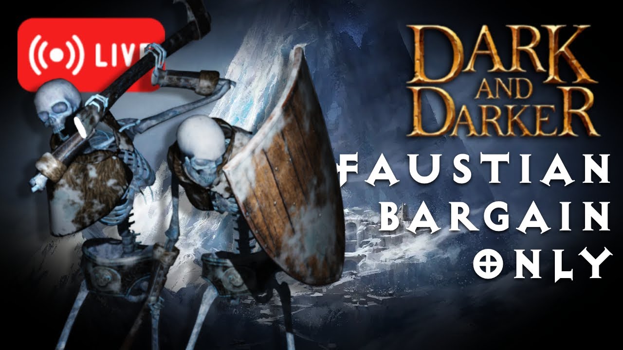 Faustian Bargain Only | Dark and Darker - YouTube