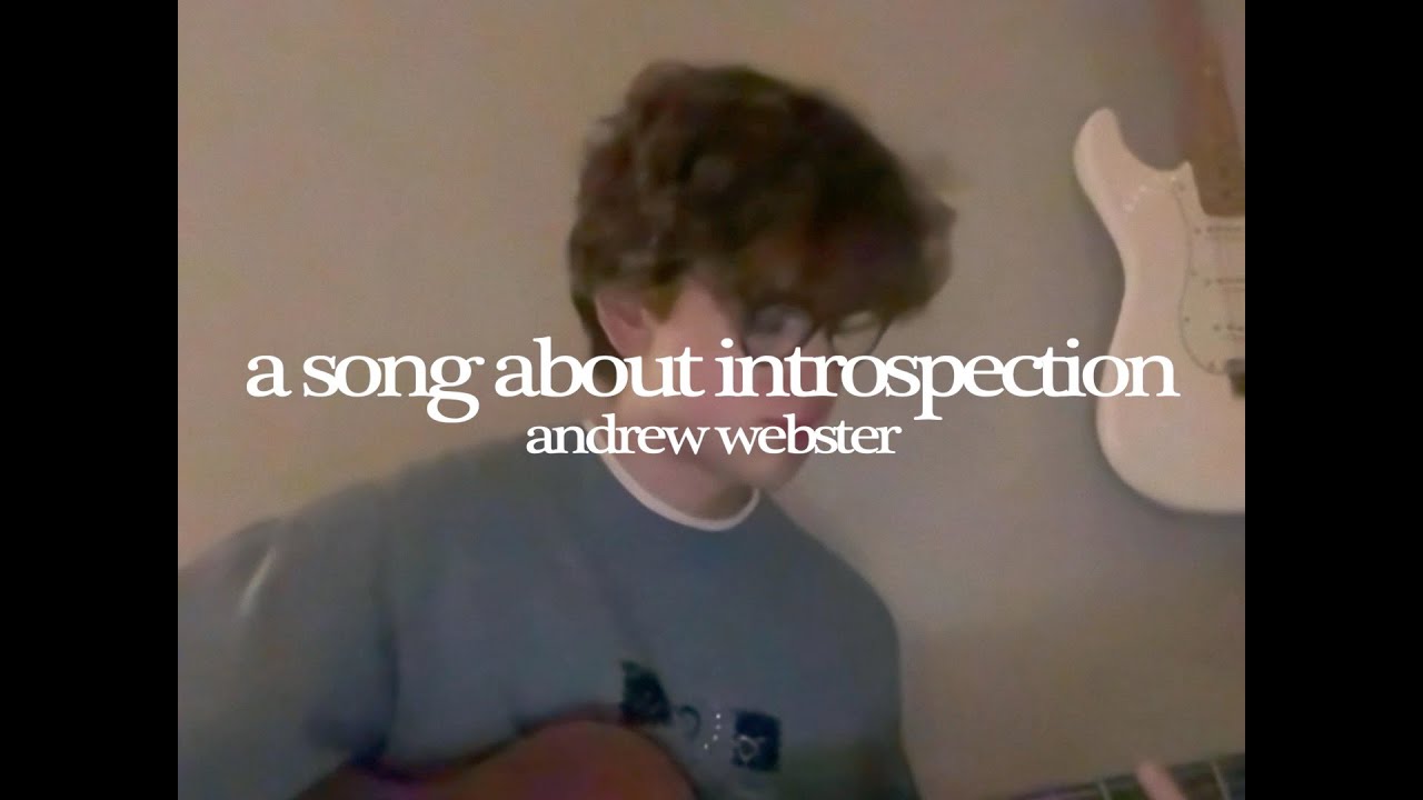 a song about introspection - YouTube