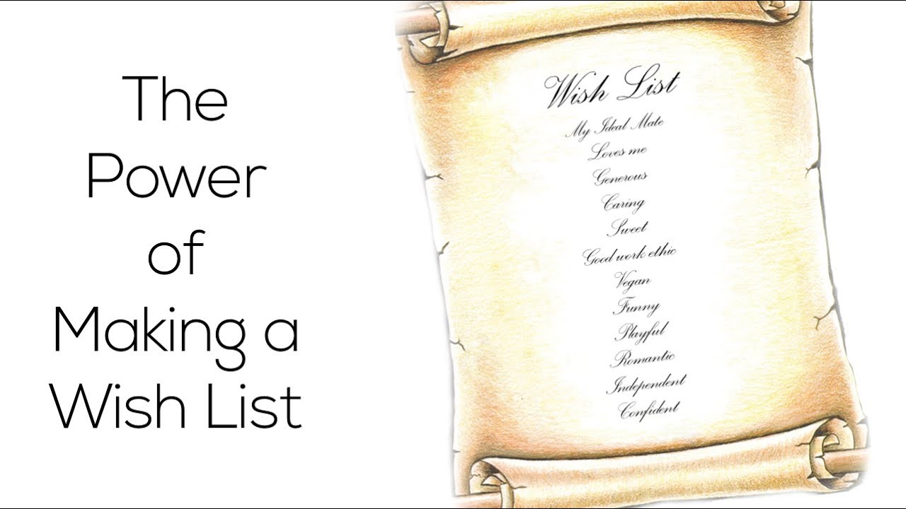 The Power Of Making A Wish List - YouTube
