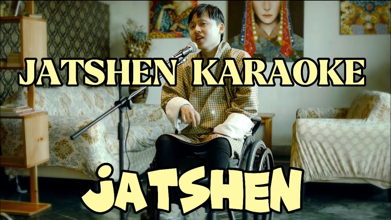 Jatshen Karaoke - YouTube