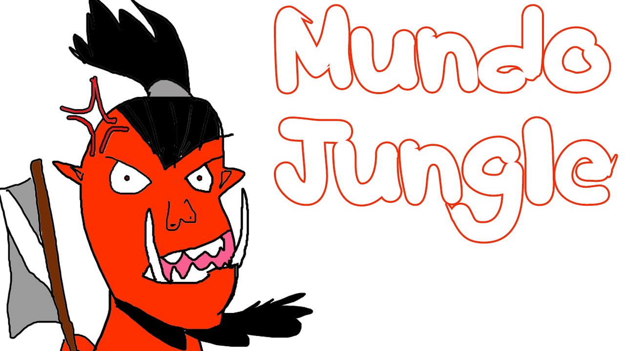 Mundo Jungle Gameplay - วิธีการแทงค์ - YouTube