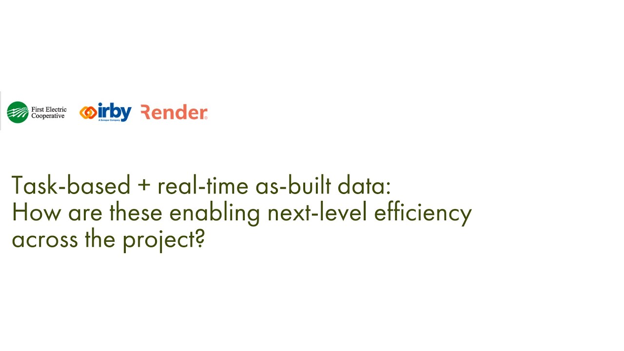 Task-based + real-time as-built data: How are these enabling next-level ...