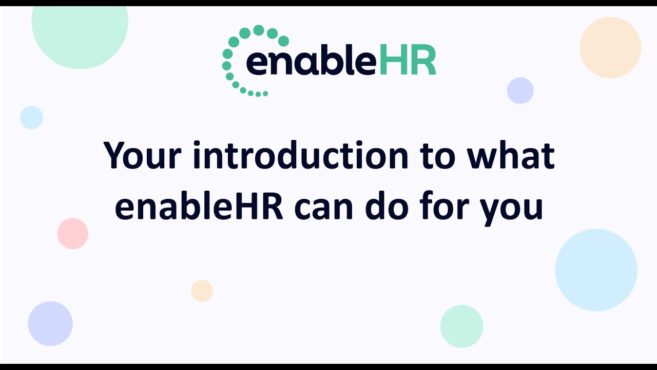 Training Session 1 - Your Introduction to what enableHR can do for you ...