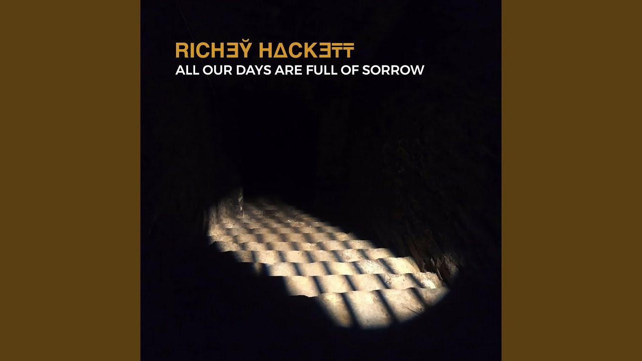 All Our Days Are Full Of Sorrow - YouTube