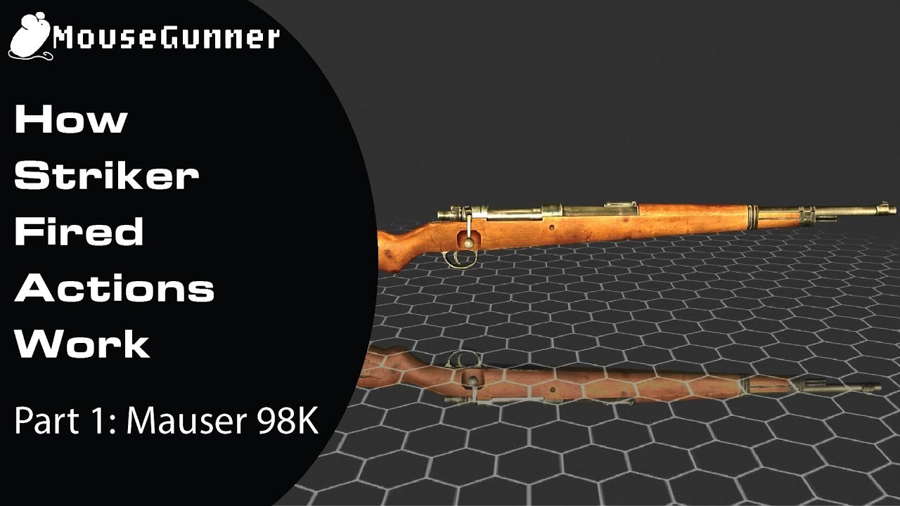 How Striker Fired Actions Work Part 1: Mauser 98K - YouTube