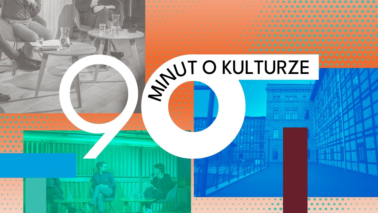 90 minut o kulturze - YouTube