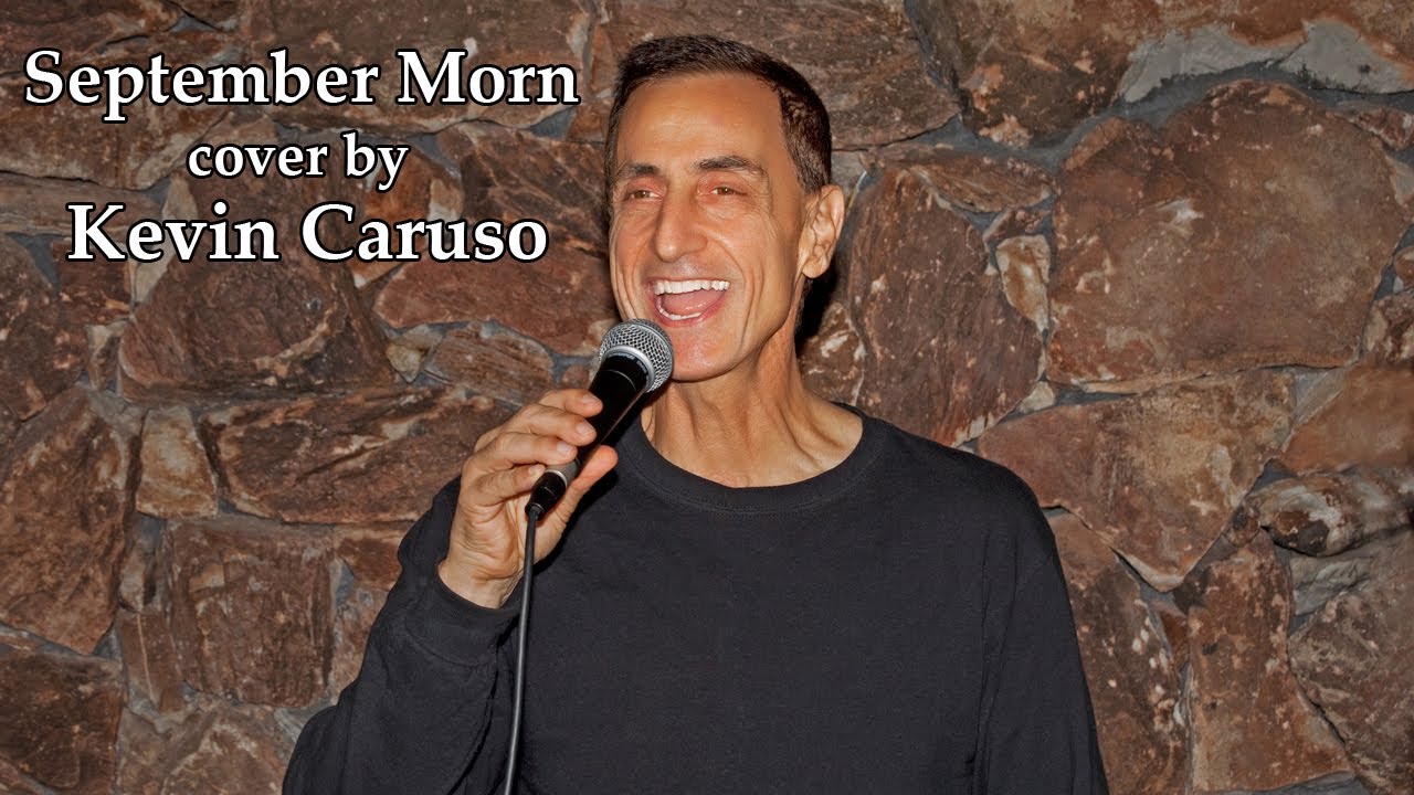 September Morn - Neil Diamond (cover by Kevin Caruso) - YouTube