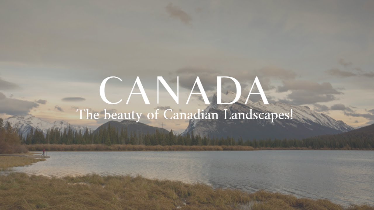 Canada's Wonders: Exploring the Most Beautiful Natural Landscapes ...