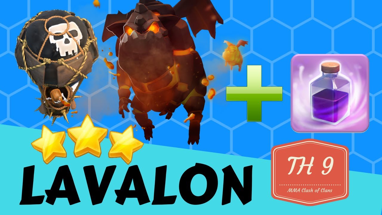lavaloon th9 Clash of Clans 2017 - YouTube