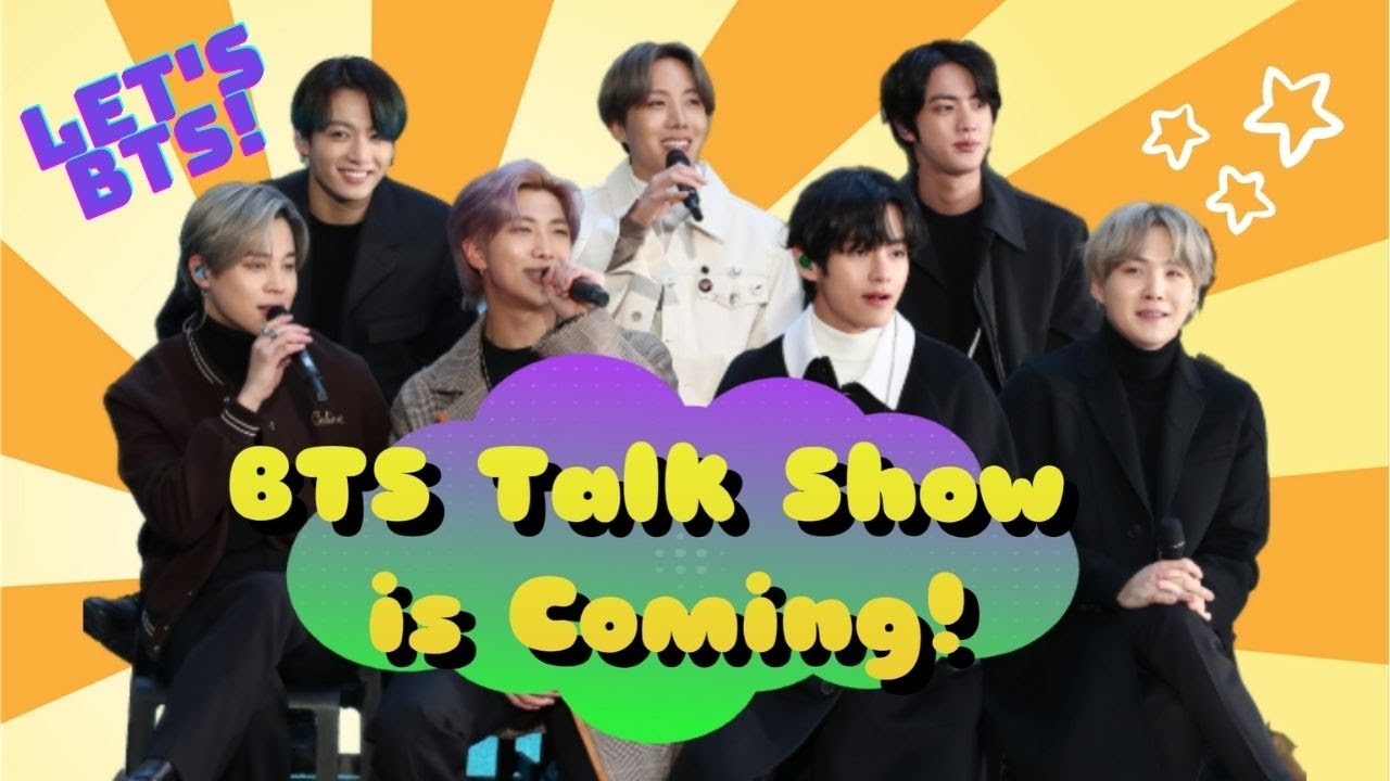 BTS Talk Show is Coming! [Let's BTS!] - YouTube