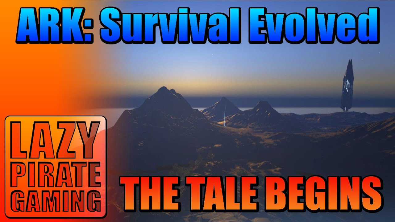 ARK: Survival Evolved | The Tale Begins - Ep.1 - YouTube