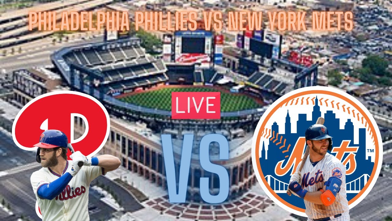 Philadelphia Phillies Vs New York Mets | Live Play By Play - YouTube