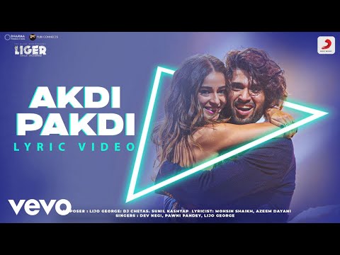 Akdi Pakdi - Official Lyric Video | Liger | Vijay Deverakonda, Ananya Panday