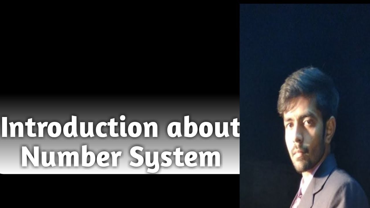 Number System | Representation of Number | way of representing number ...