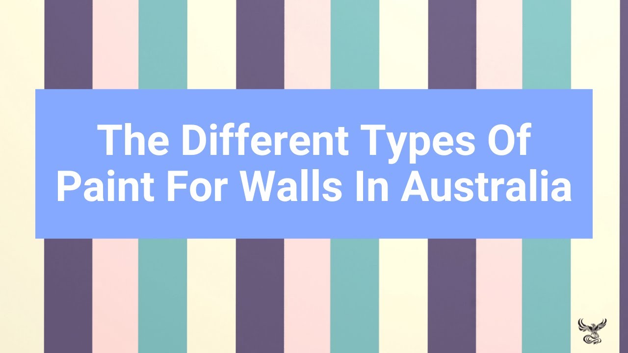 The Different Types Of Paint For Walls In Australia YouTube the-different-types-of-paint-for-walls-in-australia-youtube