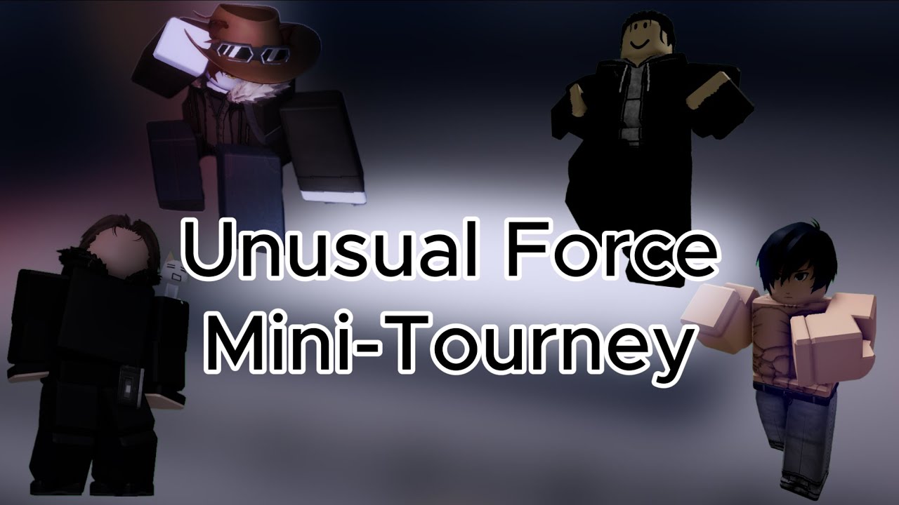 Unusual Force Tourney between friends! - YouTube
