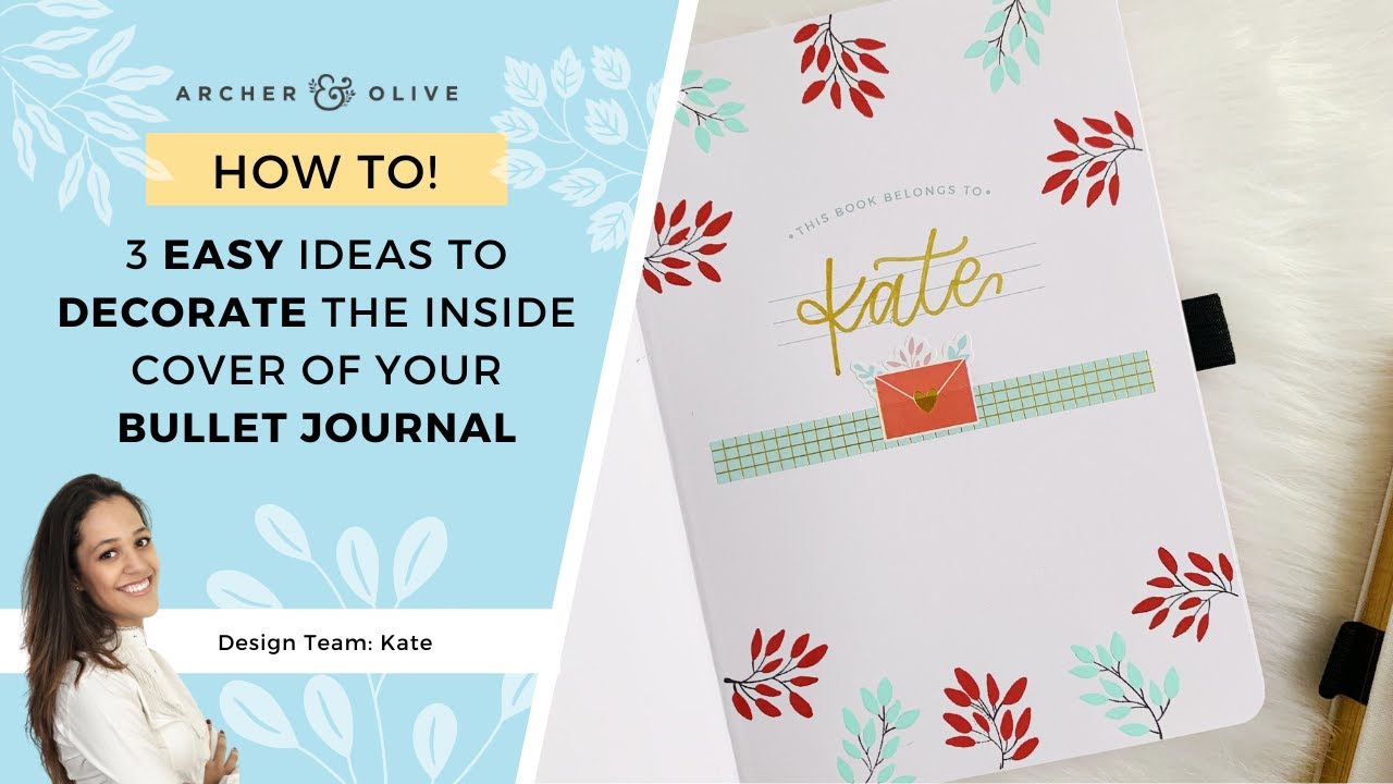3 Easy Ideas To Decorate The Inside Cover Of Your Bullet Journal - YouTube