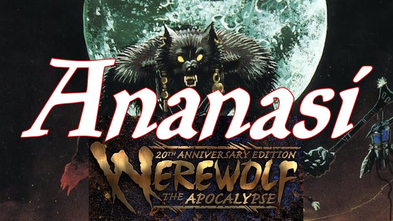 Werewolf the Apocalypse, The Changing Breeds: Ananasi - YouTube