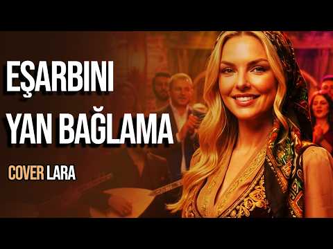Eşarbını Yan Bağlama (Bağlarsam Aklın Gider) Yeni Cover ft. LARA