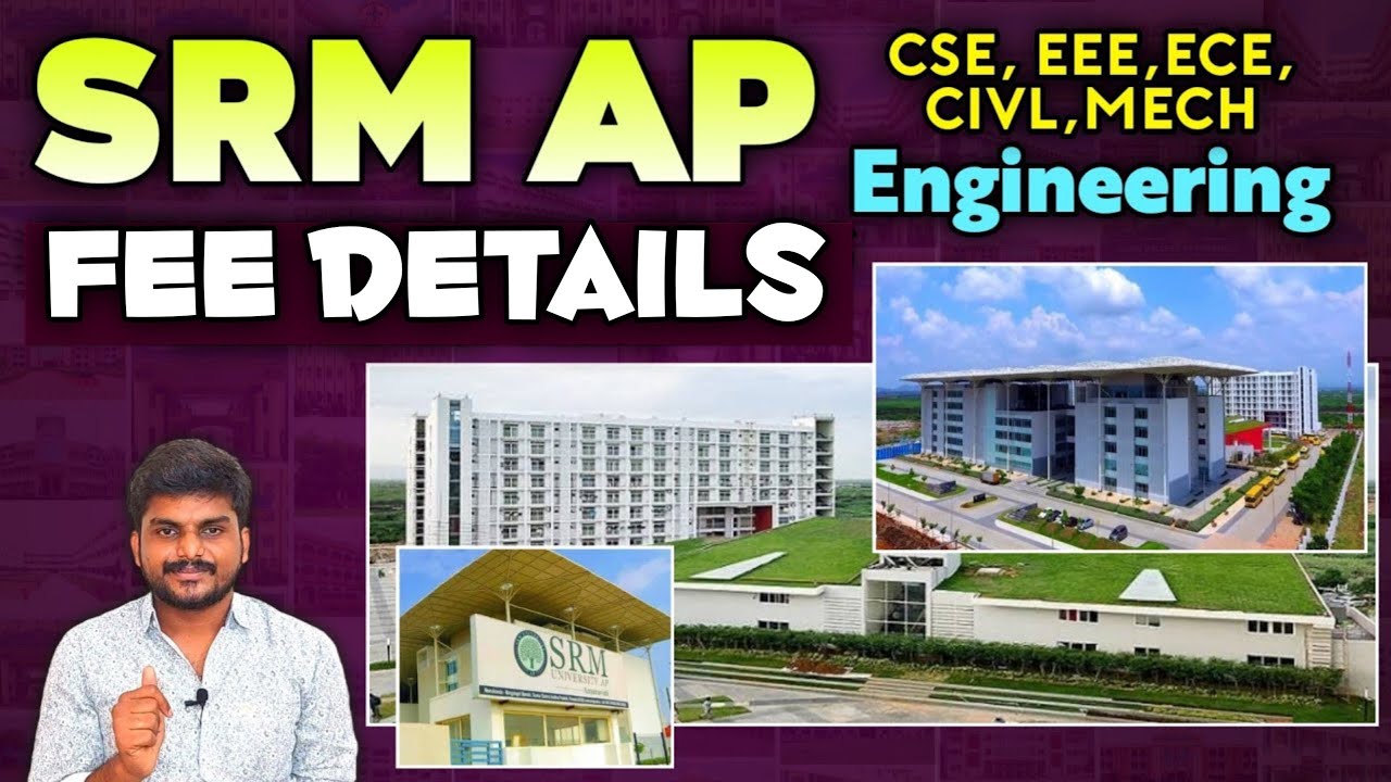 SRM AP | Management Fee Details | APEAMCET 2022 | Engineering | Private ...