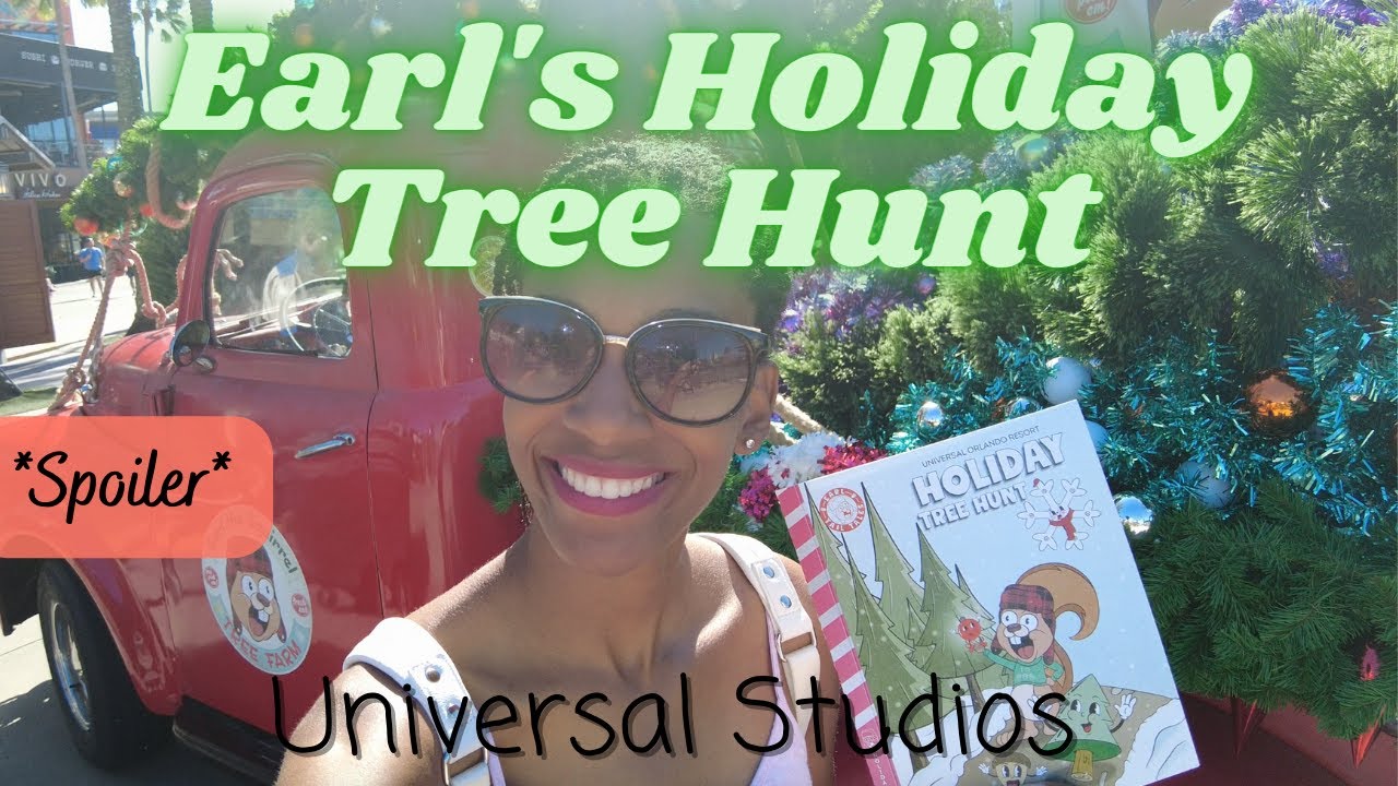 Earl's Holiday Tree Hunt 2022 | Spoiler Alert | Universal Studios ...