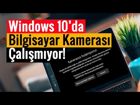 Windows 10’da Bilgisayar Kamerası Çalışmıyor! | %100 Çözüm!!!