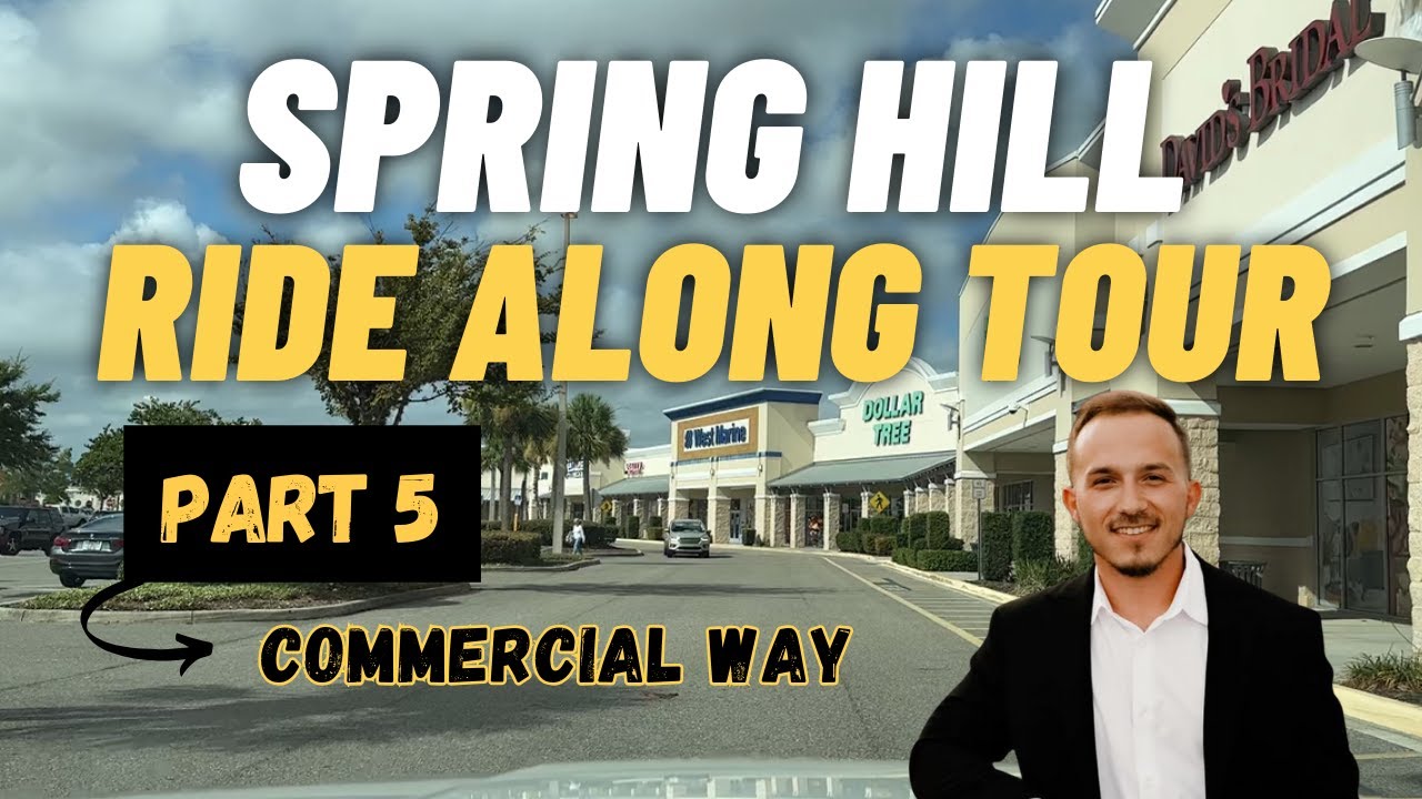 Spring Hill Florida FULL Driving Tour - Commercial Way (Part 5) - YouTube