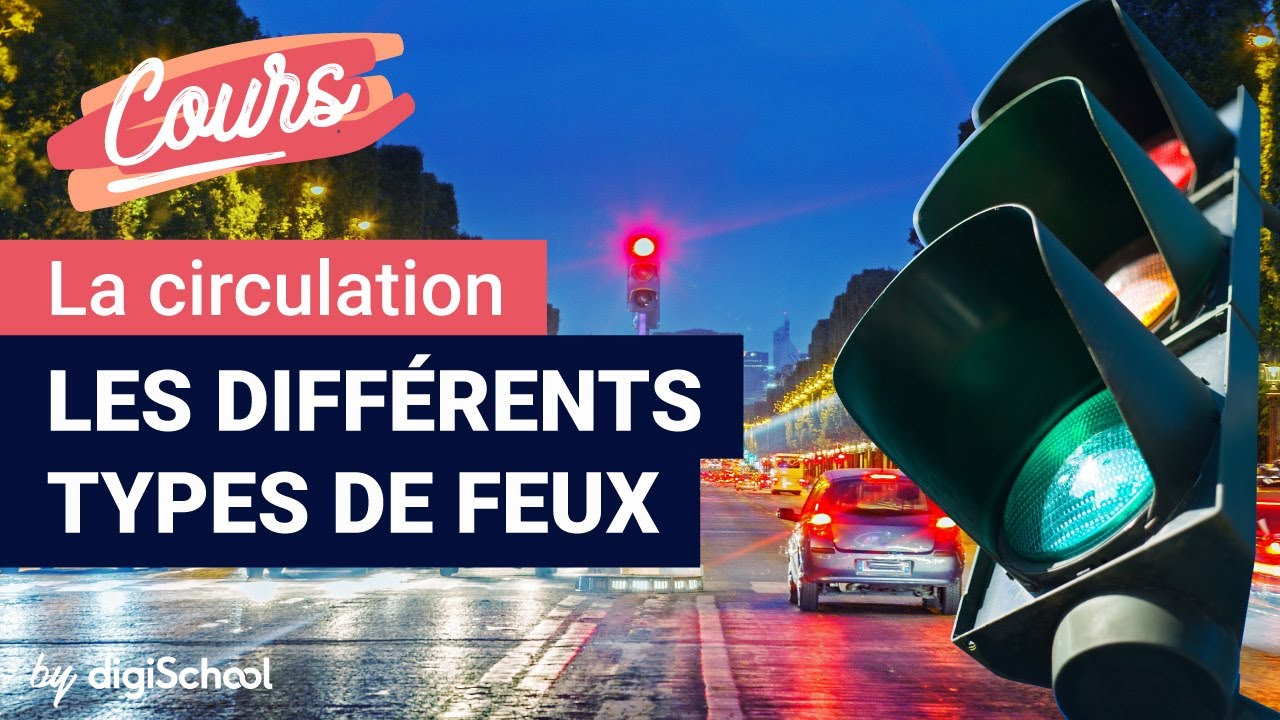 Les différents types de feux | Code de la route - YouTube