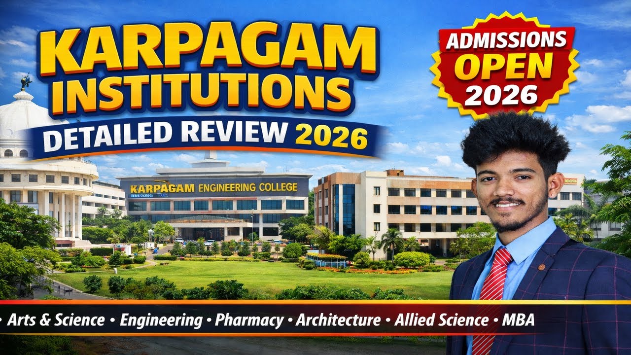 KARPAGAM COLLEGE COIMBATORE | Admissions Open 2026 | Detailed Review ...