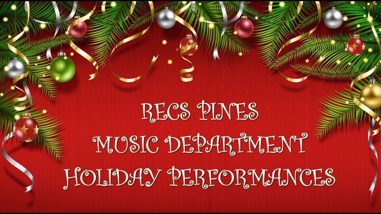 Holiday Performances 2022-2023 Recs Pines Music Department - YouTube