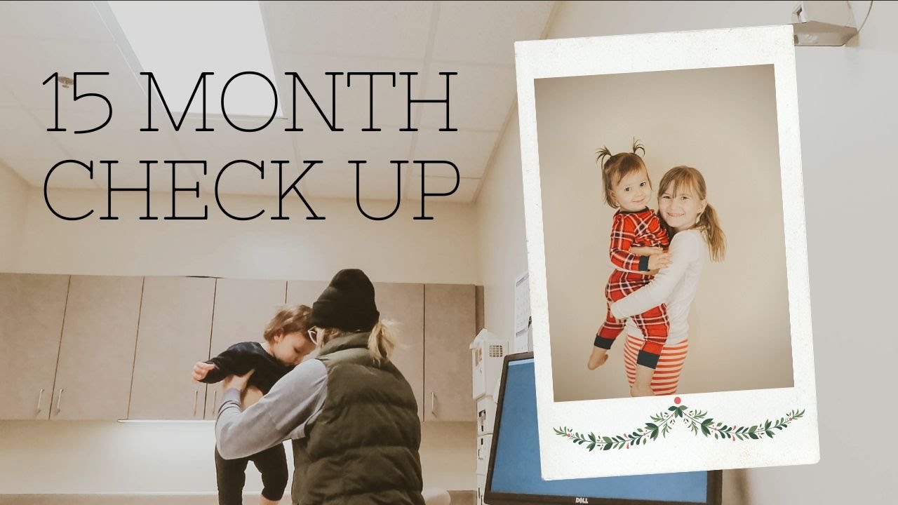 15 Month Checkup & Christmas Pictures! - YouTube