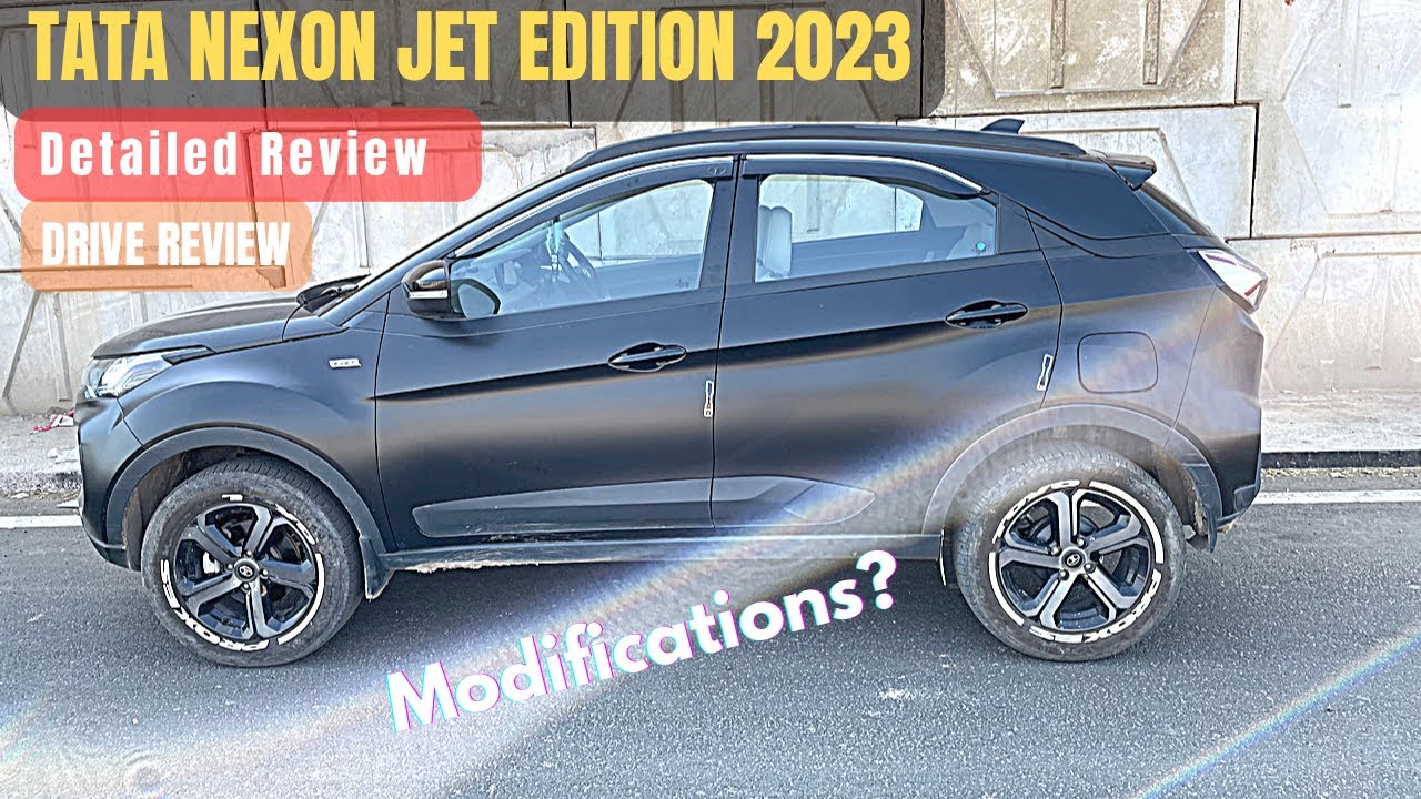 Tata Nexon Jet Edition 2023 Review | Drive Review | Modified to Dark ...