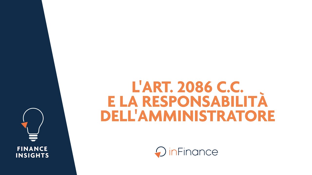 L'articolo 2086 c.c. e la responsabilità dell'Amministratore - YouTube