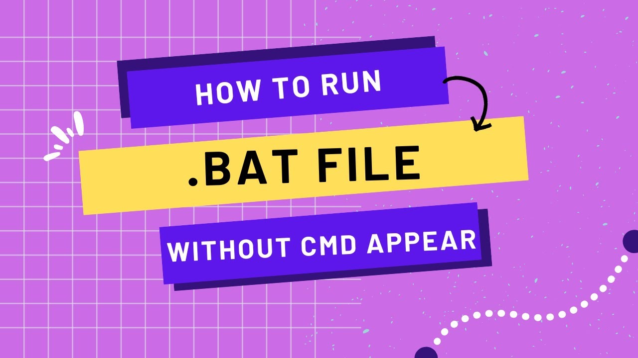 HOW TO RUN BAT FILE WITHOUT CMD APPEAR YouTube HOW TO RUN BAT FILE WITHOUT CMD APPEAR YouTube
