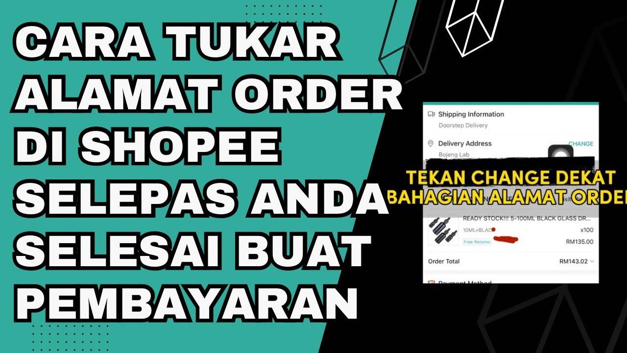 Cara Tukar Alamat Di Shopee Selepas Order Dibuat | How To Change ...