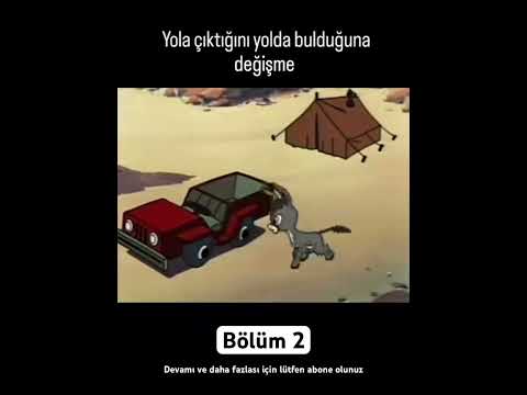 Yola çıktığını yolda bulduğuna değişme. Bölüm 2
