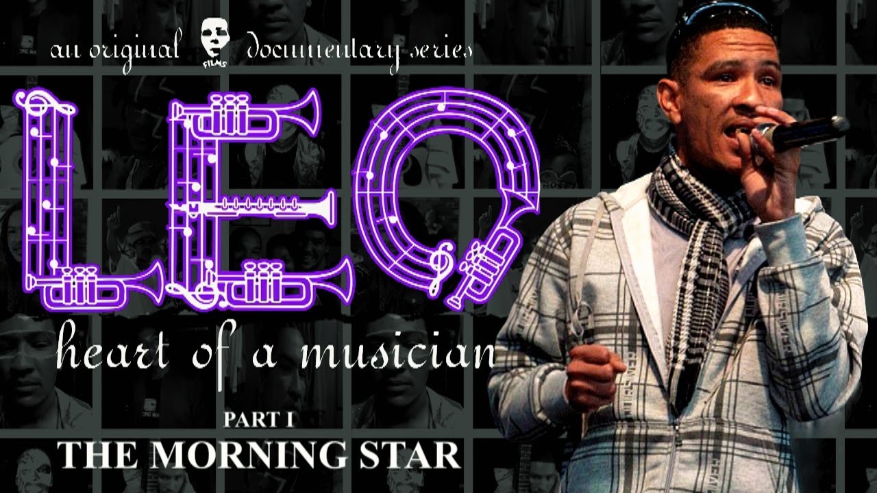 PART 1 - THE MORNING STAR | 'LEO - HEART OF A MUSICIAN' - YouTube