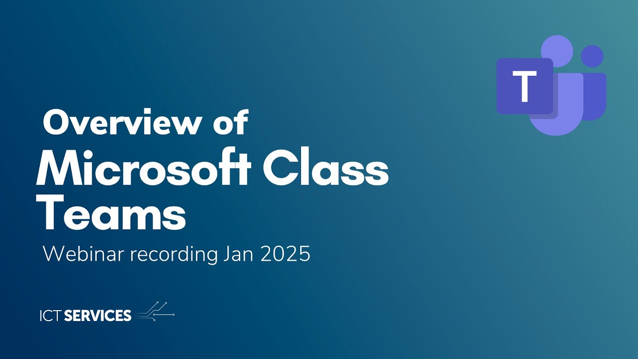 Microsoft Class Teams overview webinar - Jan 2025 - YouTube