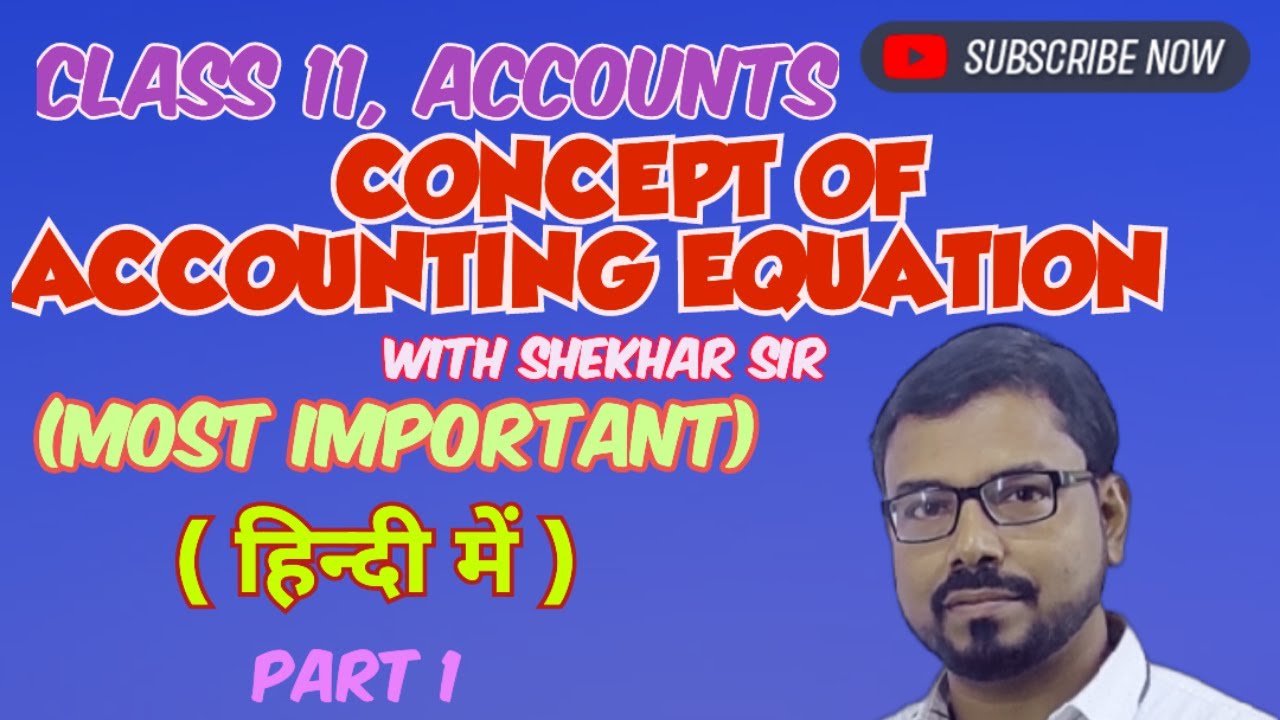 #1 Accounting Equations | Class 11 | Accountancy | Easiest Approach ...
