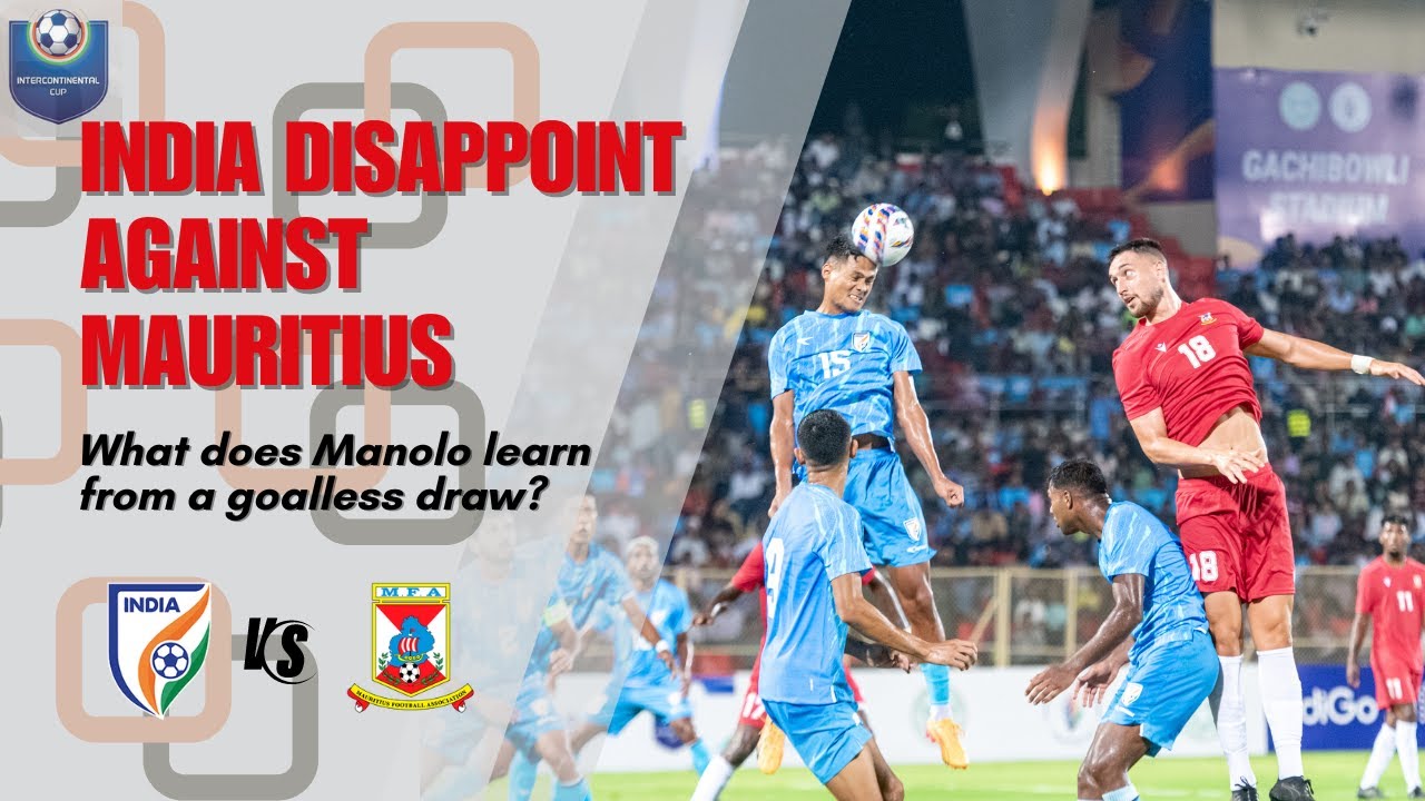 #434 #India disappoint vs #Mauritius in #IntercontinentalCup opener # ...