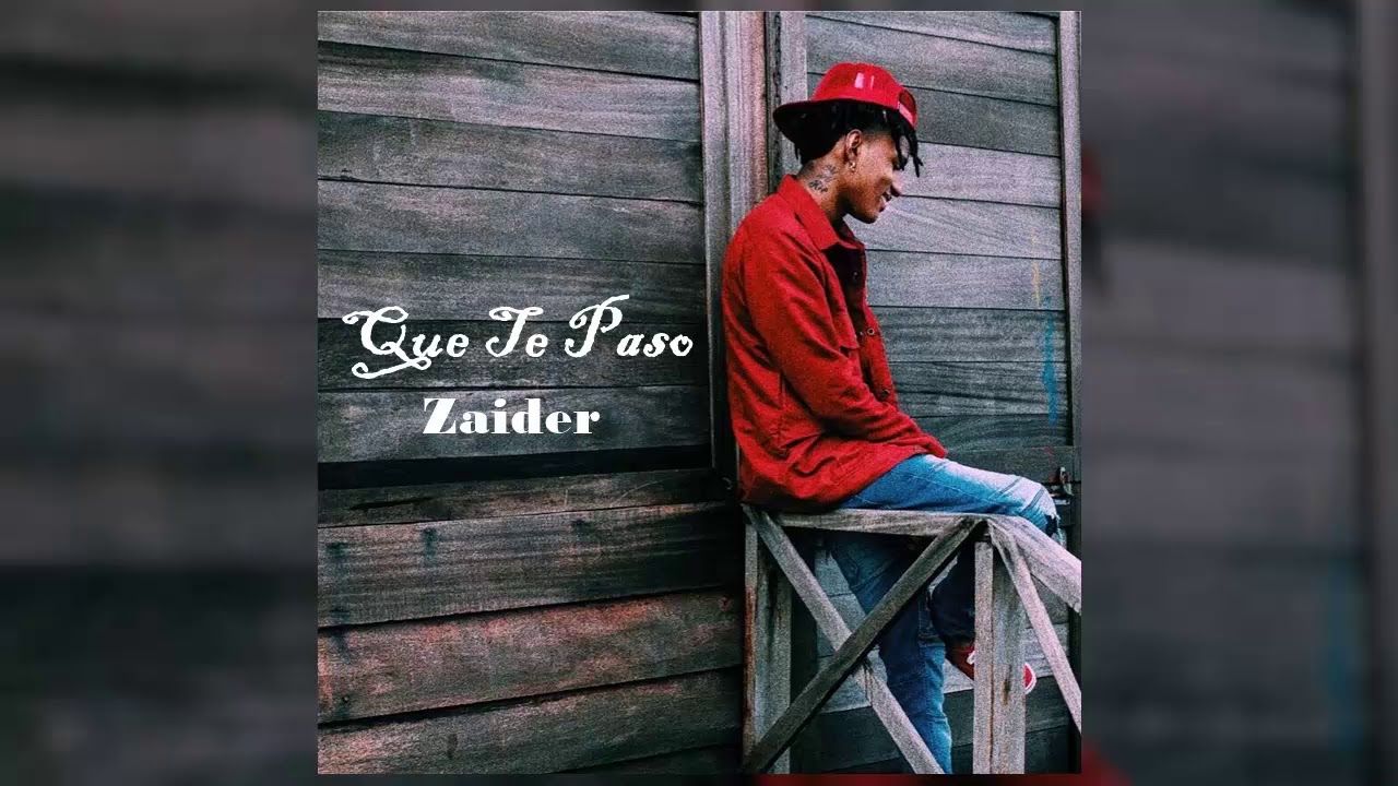 Zaider - Que Te Paso [Original] Champetas Nuevas 2017 - YouTube