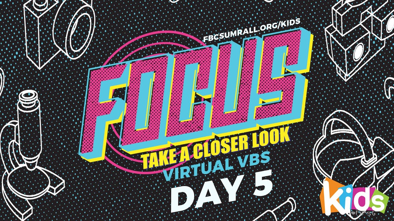 Focus Virtual VBS Day 5 - YouTube